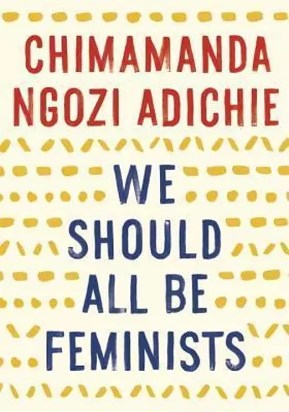 10 'Vi bør alle være feminister'-citater, der vil inspirere dig til at læse mere Chimamanda Ngozi Adichie 2235_2