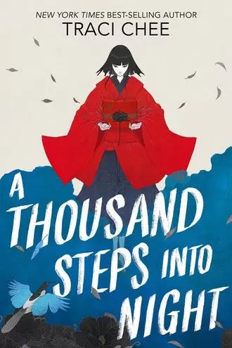 Traci Chee ၏ 'A Thousand Steps into Night'